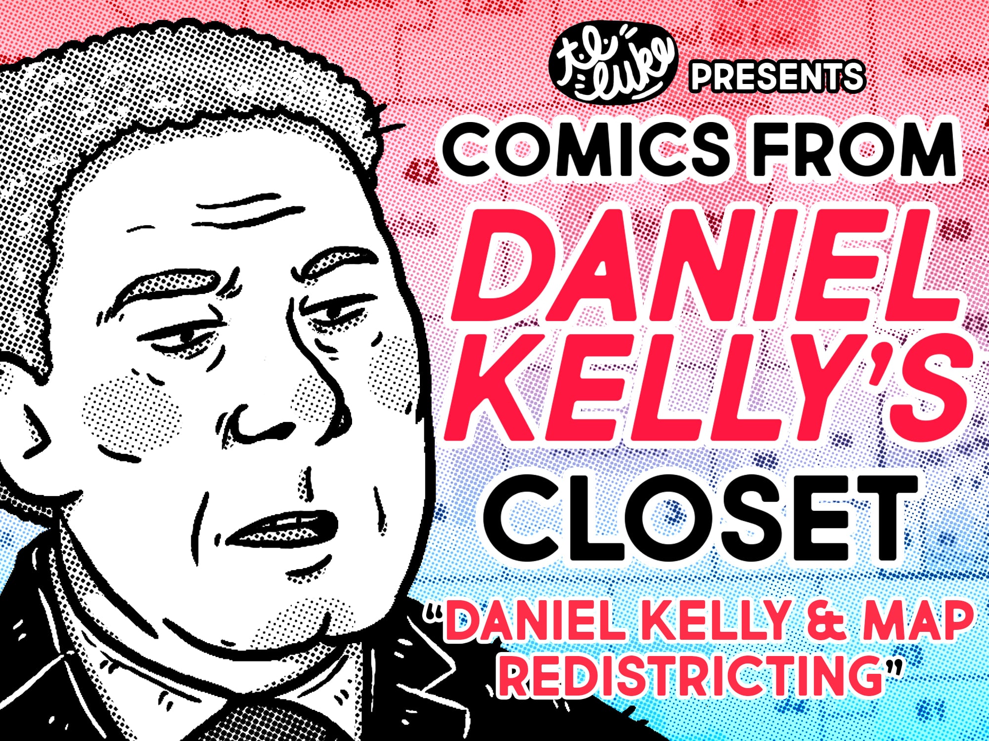 Comics From Daniel Kelly's Closet, Part One: This right-wing judge ...